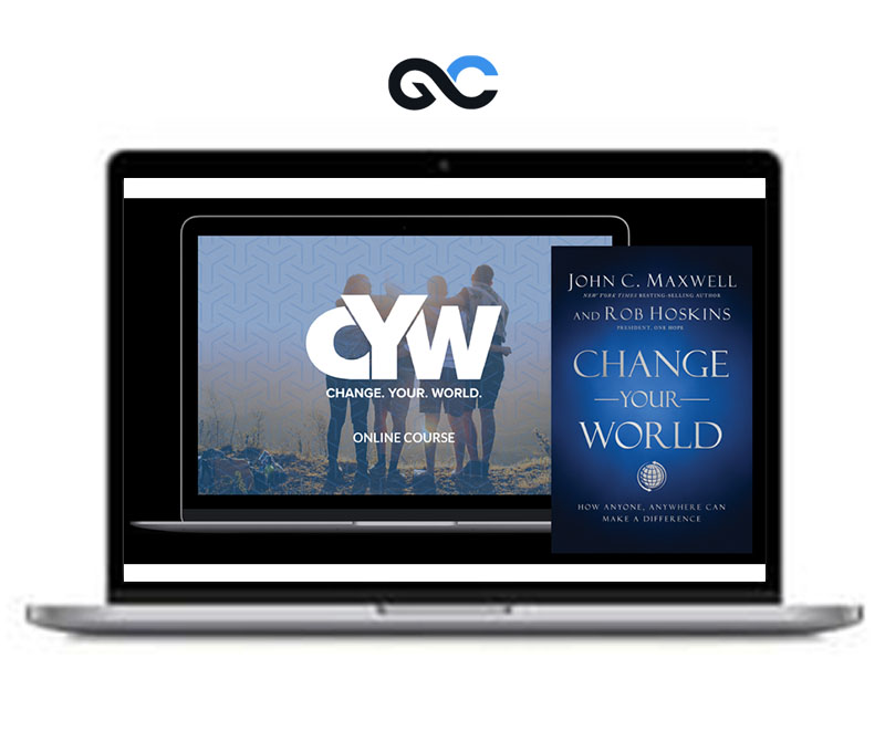 John Maxwell – Change Your World Online Course - Giga Courses