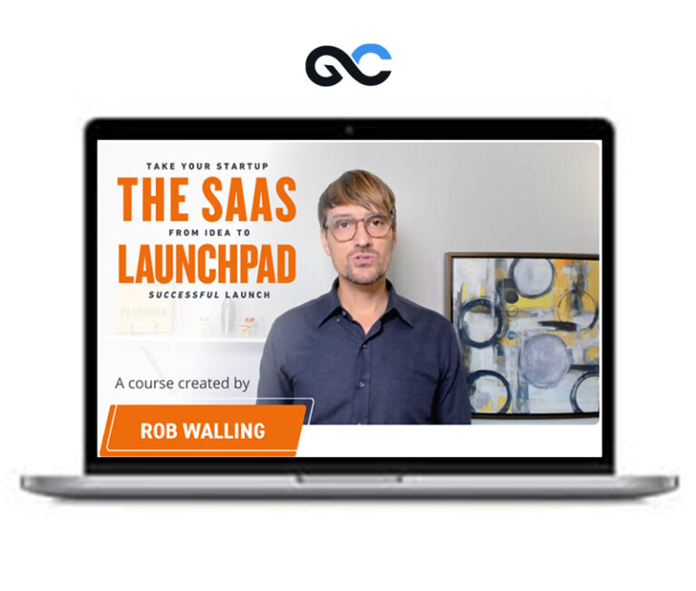 Rob Walling – The SaaS Launchpad - Giga Courses